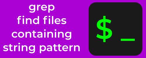Find Files Containing A String Pattern In Linux TechStop